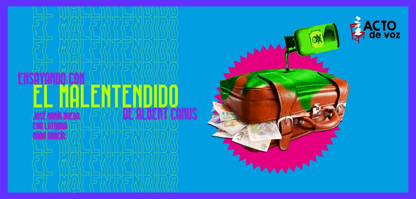 Ensayando “El Malentendido” - Planes en Madrid